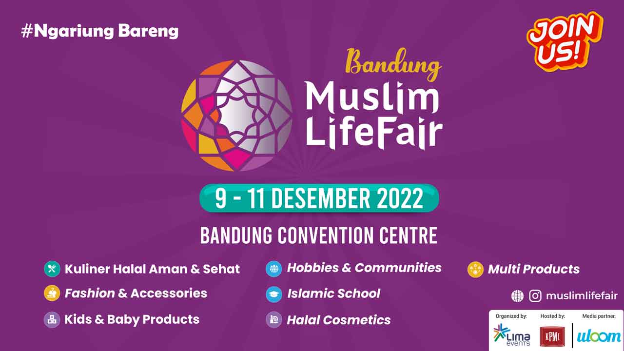Muslim Life Fair Goes to Bandung - Hayu urang #ngariungbareng