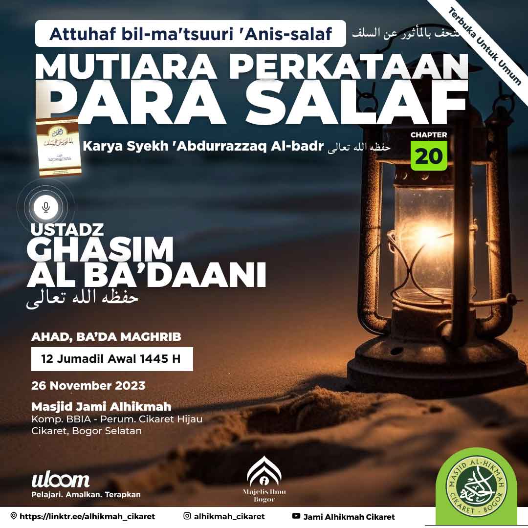 Mutiara Perkataan Para Salaf (Attuhaf bil-ma’tsuuri ‘Anis-salaf) #20