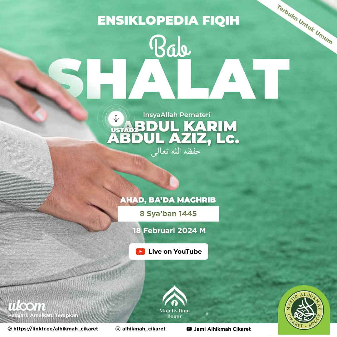 Ensiklopedia Fiqh - Bab Shalat - Ustadz Abdul Karim Abdul Aziz, Lc.