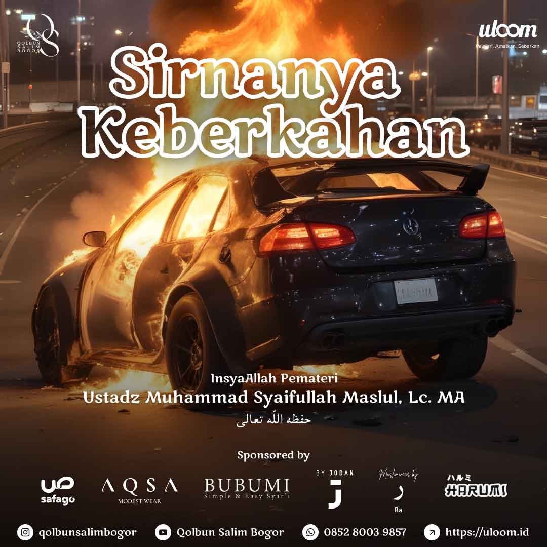 Sirnanya Keberkahan - Bersama Ustadz Muhammad Syaifullah Maslul, Lc.