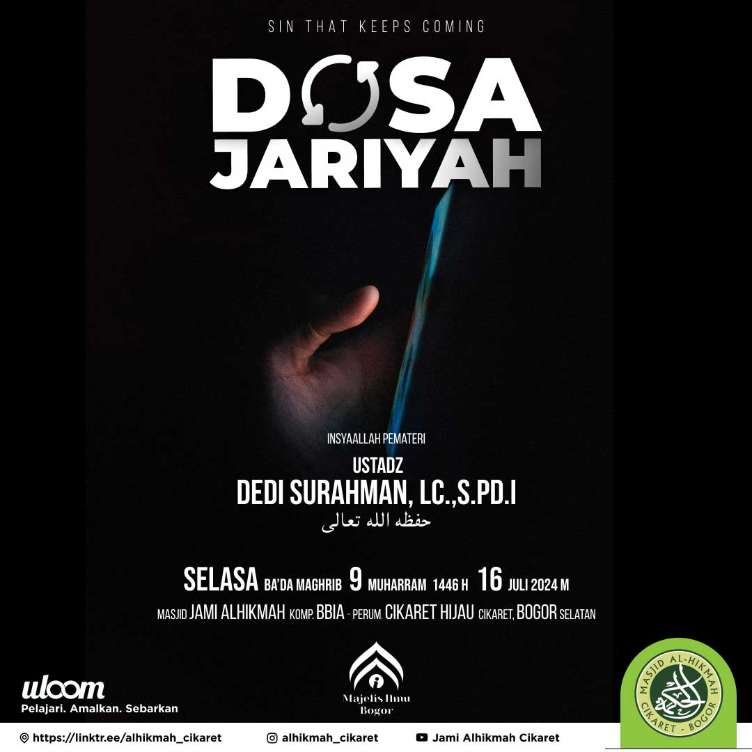 Kajian Selasa Tematik; Dosa Jariyah - Ustadz Dedi Surahman, Lc.
