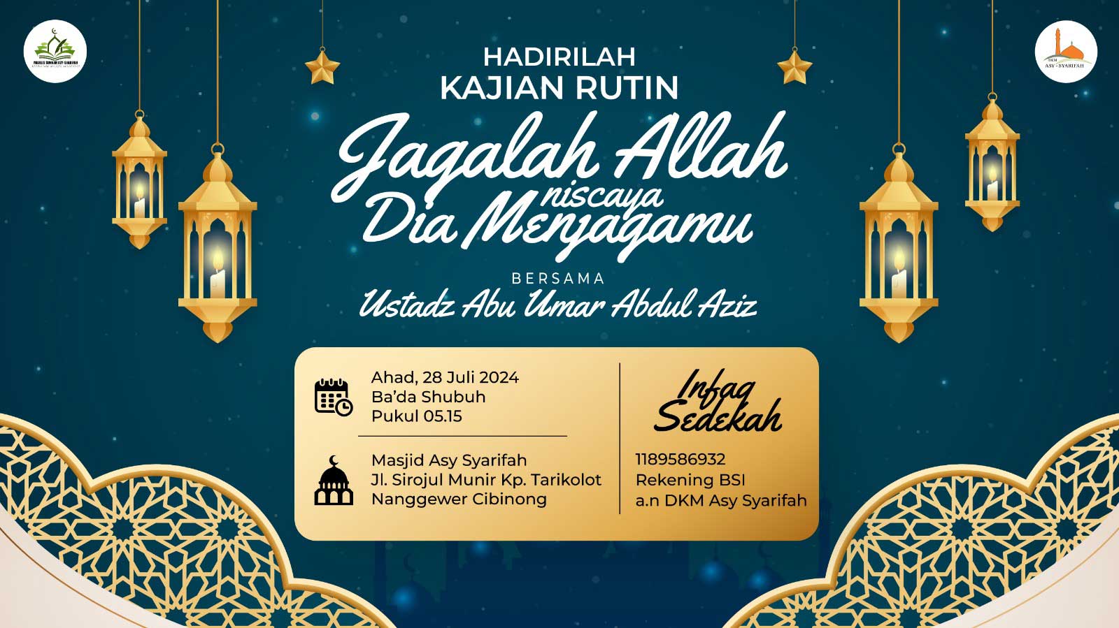 Jagalah Allah Niscaya Dia Menjagamu - Ustadz Abu Umar Abdul Aziz