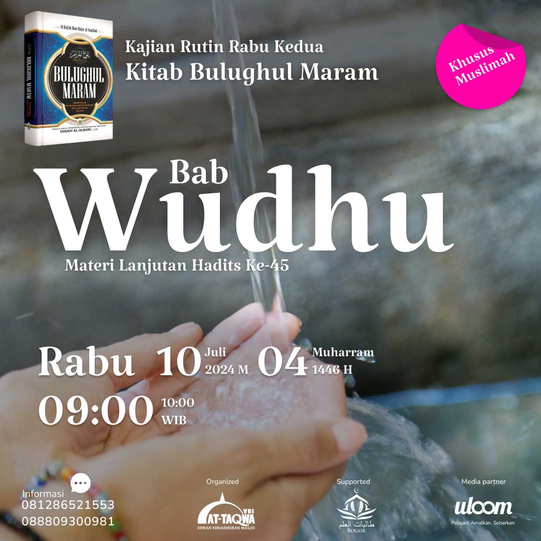 Kajian Kitab Bulughul Maram, Bab: Wudhu - Hadits ke 45