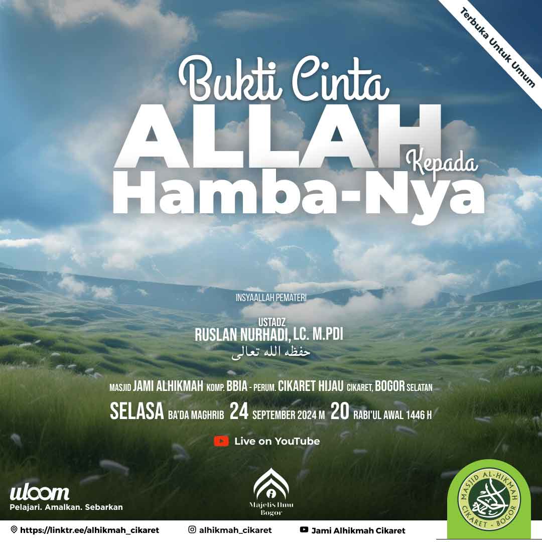 Bukti Cinta Allah Kepada Hambanya - Ustadz Ruslan Nurhadi, Lc. M.Pdi