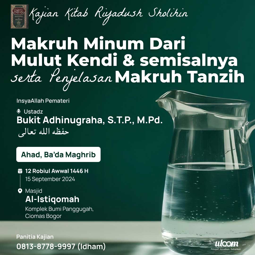 Makruh Minum Dari Mulut Kendi & Semisalnya Serta Penjelasan Makruh Tanzih