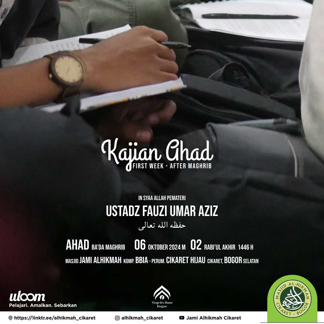Kajian Ahad Ba'da Maghrib Ustadz Fauzi Umar Aziz حفظه اللّه تعالى