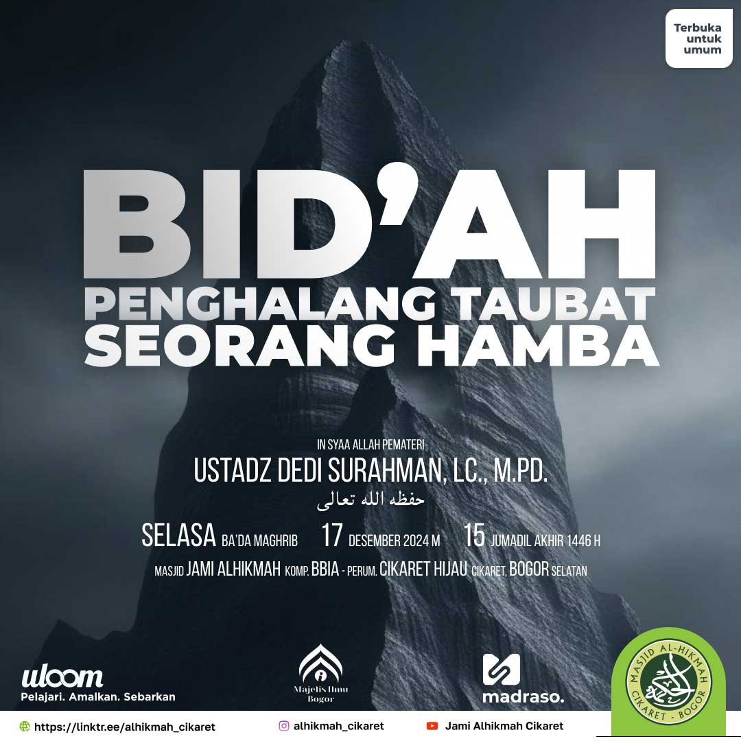 Kajian Selasa Tematik; Bid'ah Penghalang Taubat Seorang Hamba